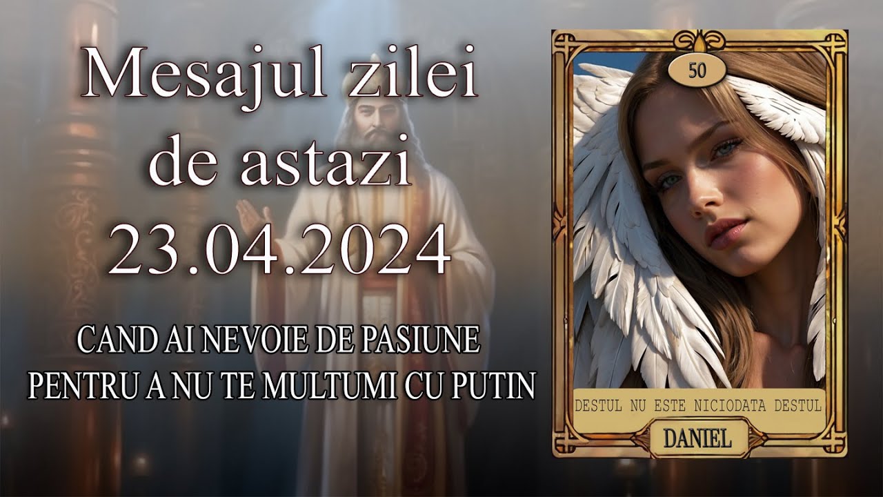 Mesajul zilei de astazi 23 Aprilie 2024 - YouTube