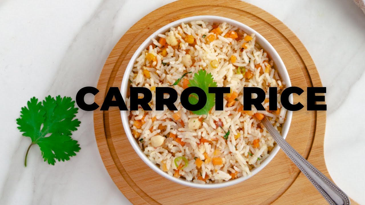 Easy Carrot Rice Recipe | Easy and Healthy Lunch Box Recipe in 10 ...