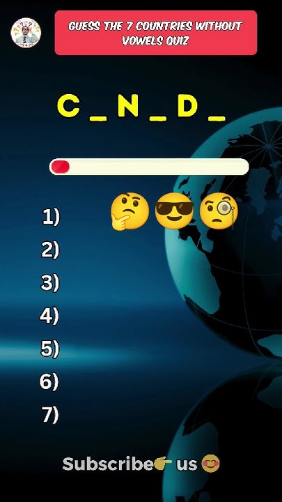 Guess the 7 countries without vowel letters under 60 seconds? # ...