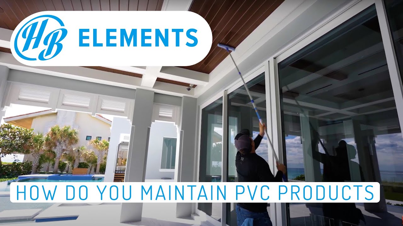 How To Maintain and Clean PVC products | HB Elements FAQ #4 - YouTube