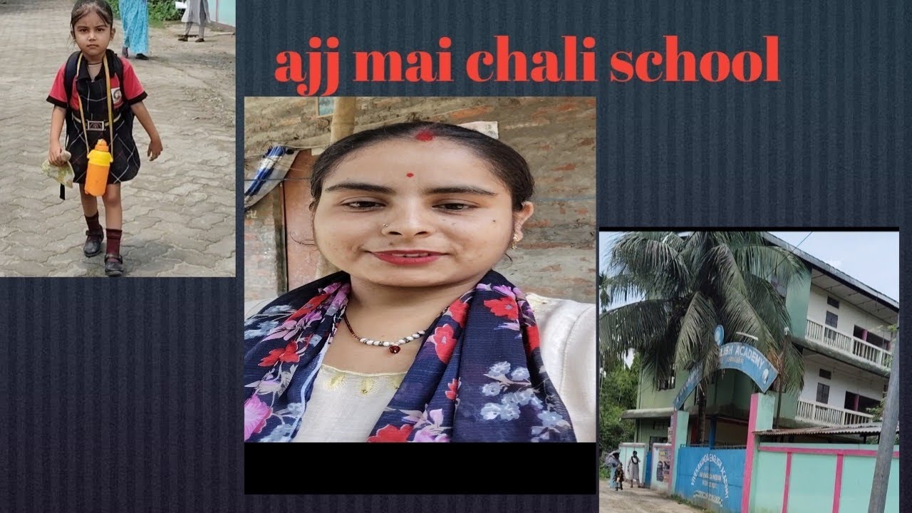 school gai ajj bahut dino ke bad bacchi ko lane - YouTube