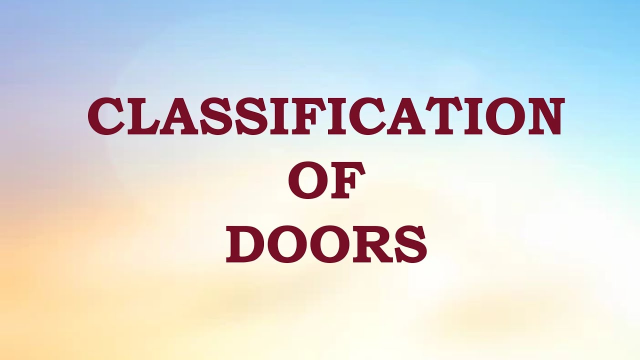 Classification of doors - YouTube