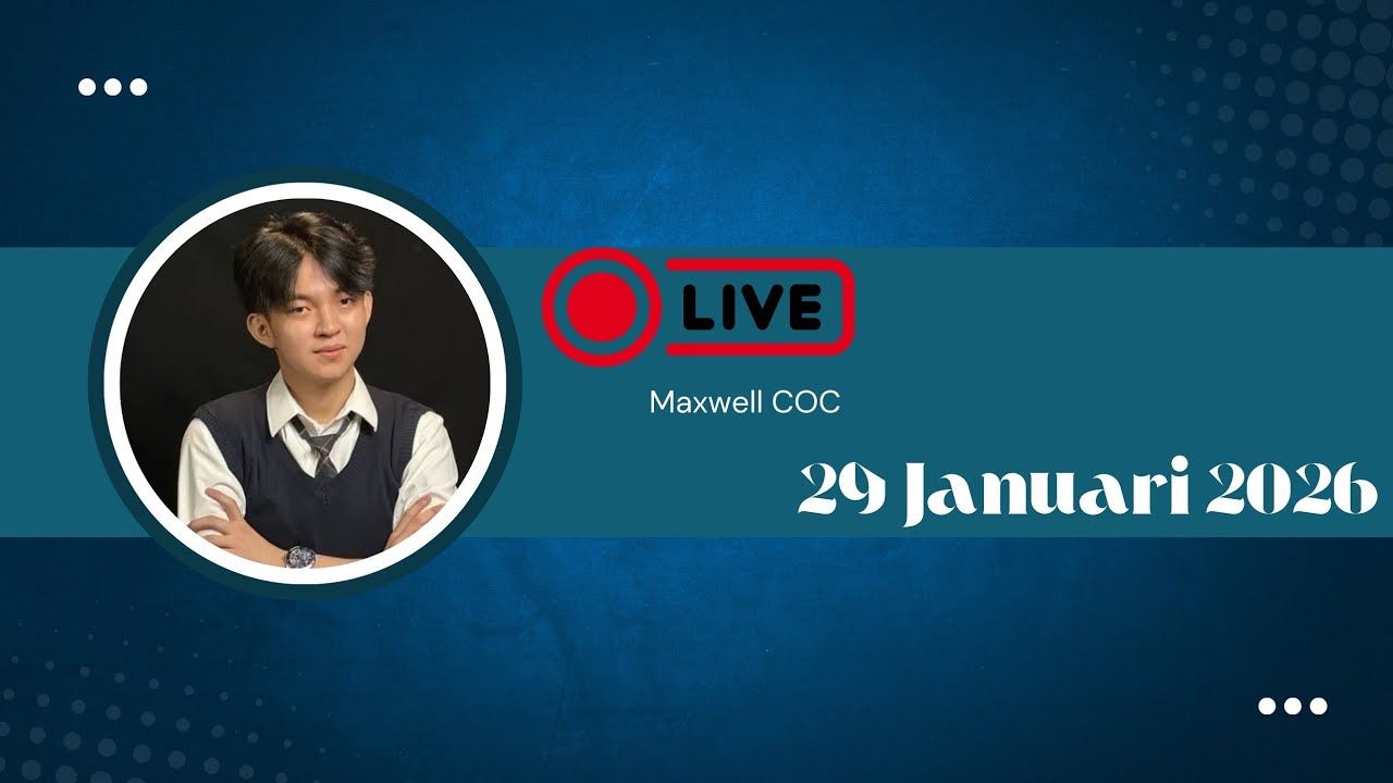 Live Maxwell COC season 1 | Live Bareng Followers | 29 January 2026 # ...