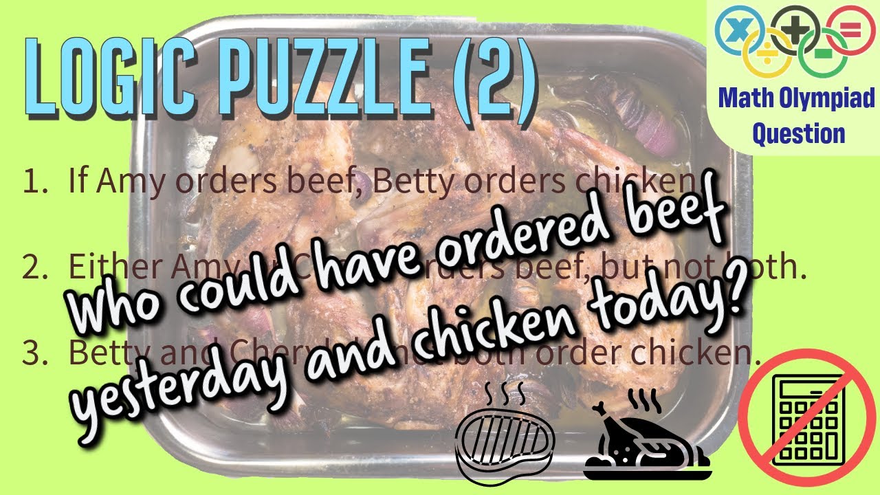 Logic Puzzle (2) || Beef and Chicken || Grade 4 Math Olympiad Question ...