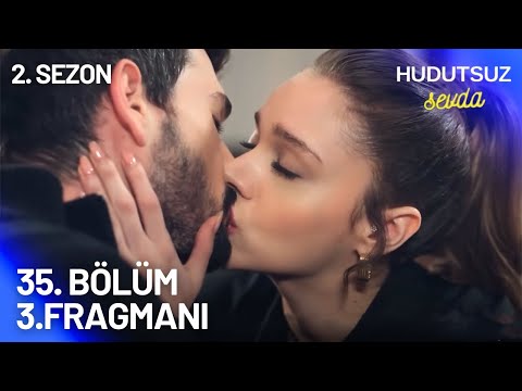 Hudutsuz Sevda 35. Bölüm 3. Fragmanı - AFFET BENİ!