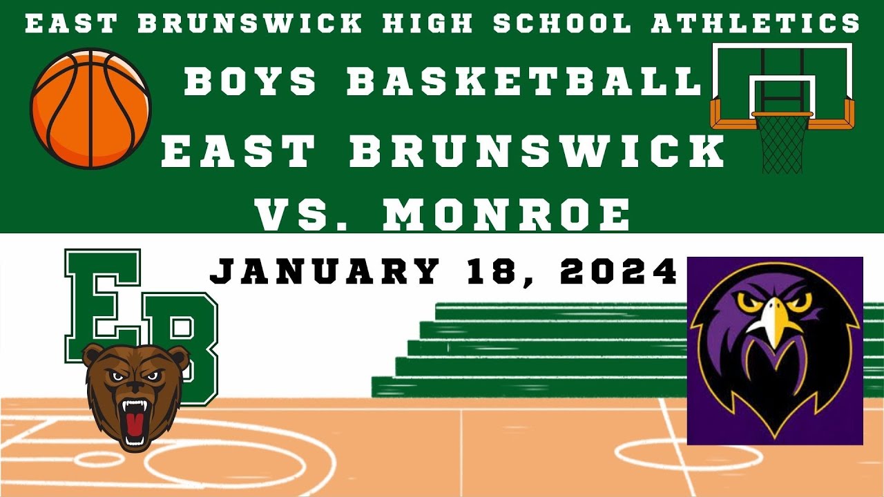 EBHS Boys Basketball vs Monroe 1/18/2024 - YouTube