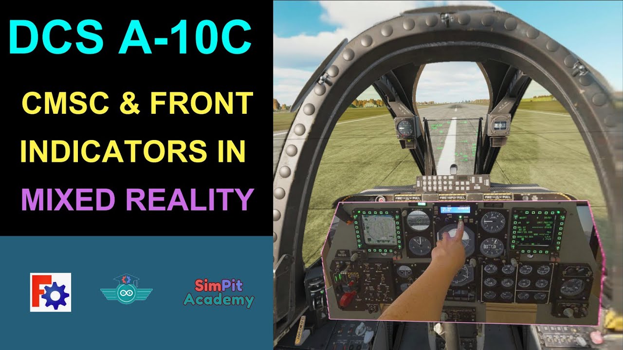 Episode 5 DCS A-10C Warthog CMSC Panel and Front Light Indicators in MR - YouTube