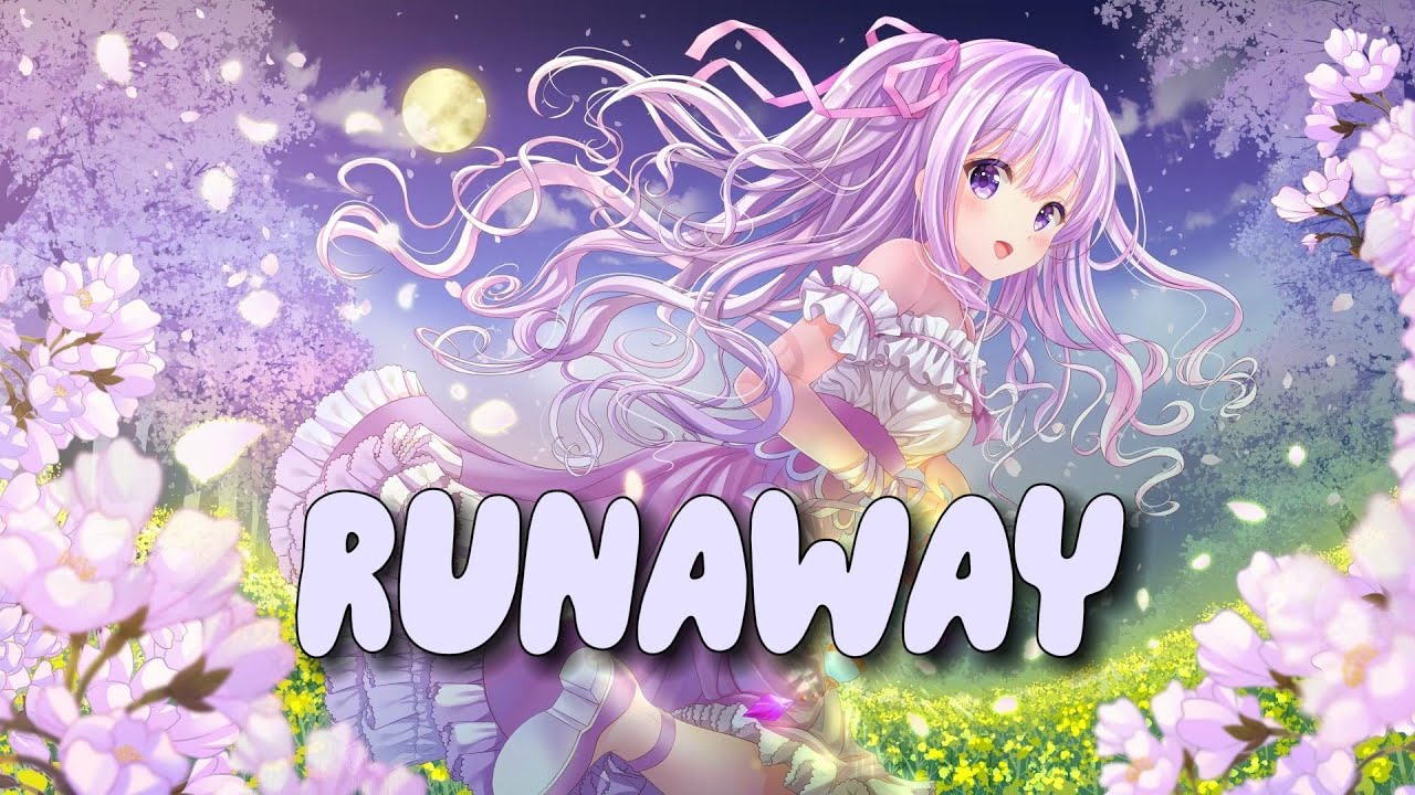 Nightcore - Runaway (Lyrics) - YouTube