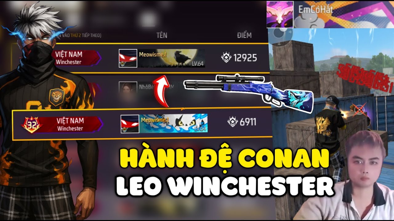 Meow Leo "10.000 Điểm Lọt Top20 Winchester Việt Nam" Gặp Đệ Conan Xài ...