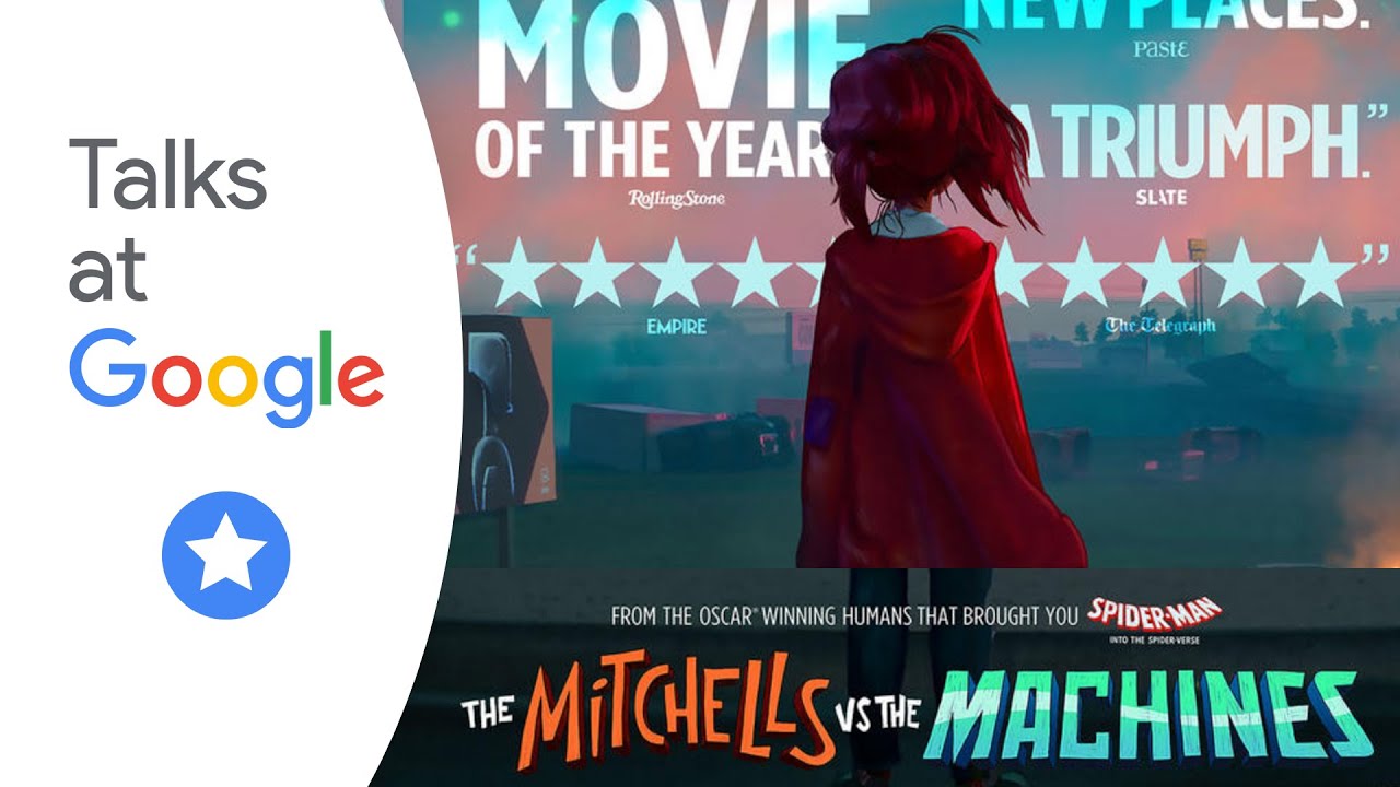 Creatives of Netflix's The Mitchells vs. The Machines | Talks at Google ...