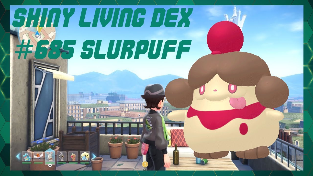 Shiny Living Dex #685 Slurpuff - YouTube