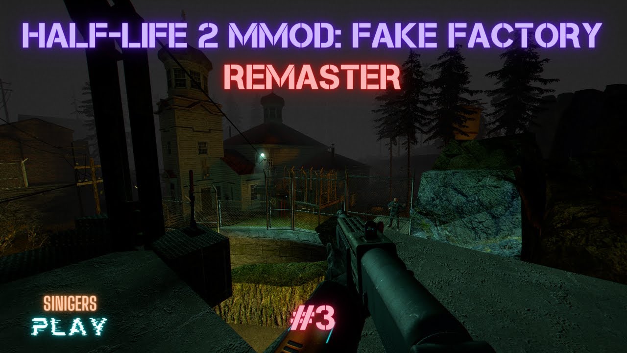 Прохождение HALF-LIFE 2 MMOD: FAKE FACTORY REMASTER (2024) | Часть 3 ...