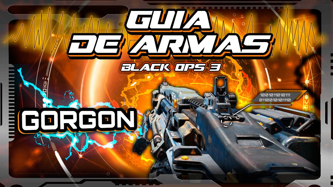 GUIA de ARMAS Black Ops 3 - GORGON (La BESTIA Mitológica en BO3) - YouTube