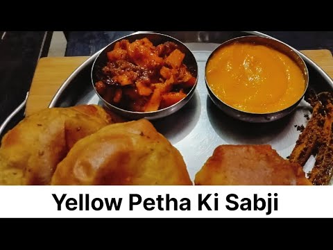 बिना लहसुन प्याज टमाटर के बनाएं ये टेस्टी सब्जी । yellow Petha Ki Sabji ...