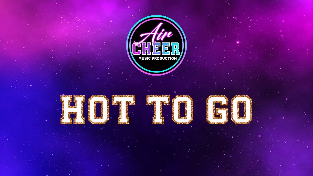 Air Cheer Music | Hot To Go - YouTube