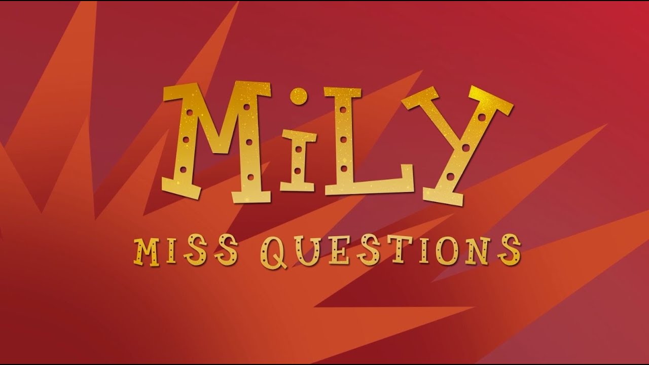 Mily Miss Questions (teaser) - YouTube