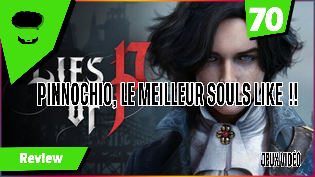 Pinnochio est le meilleur souls like | REVIEW Lies of P | (70) | Souls ...