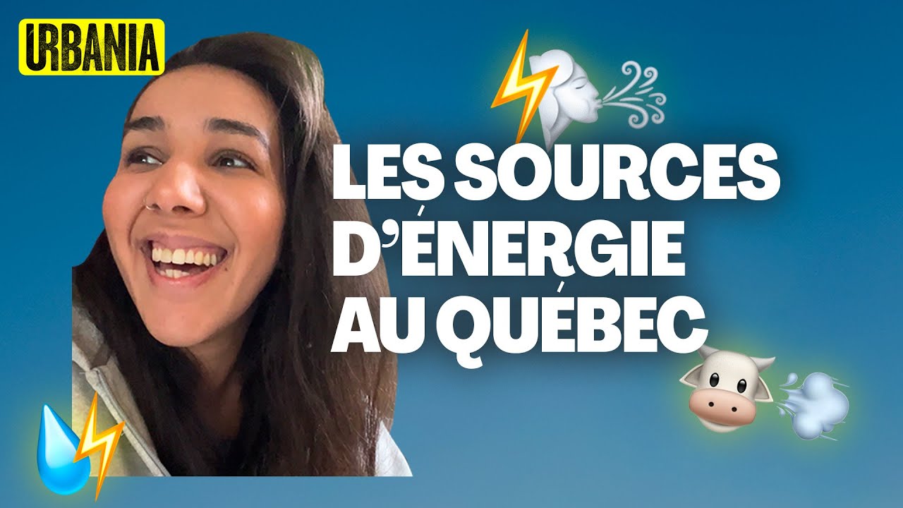 Quelles sont les sources d'énergie au Québec? - YouTube