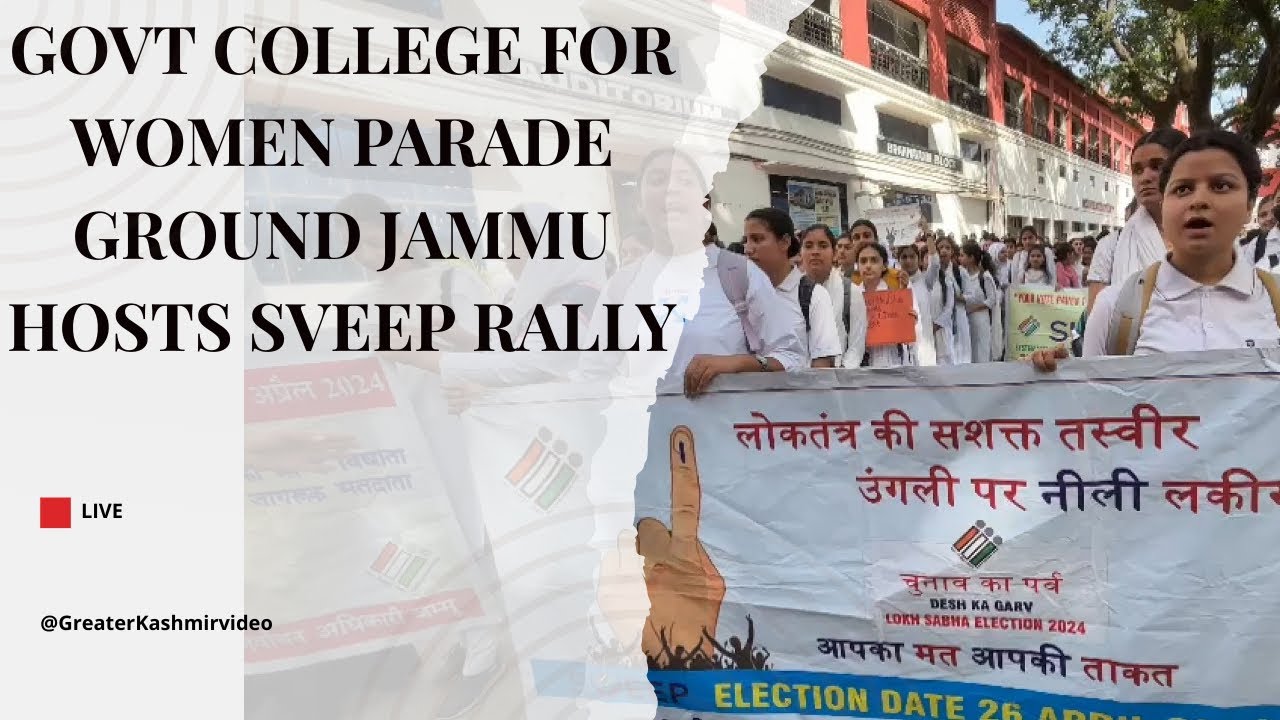 Govt College For Women Parade Ground Jammu hosts SVEEP rally - YouTube