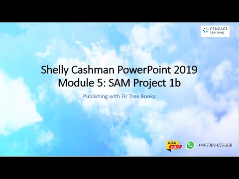 Shelly Cashman PowerPoint 2019 | Module 5: SAM Project 1b | Publishing ...