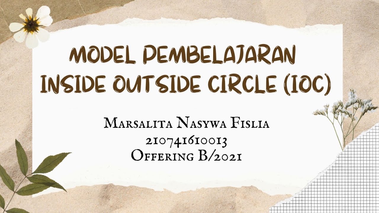 Model Pembelajaran Inside Outside Circle (IOC) - Marsalita Nasywa ...