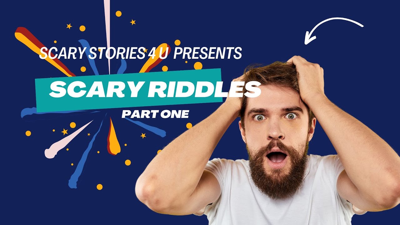 Scary Riddles Part 1 | Scary Stories 4 U - YouTube