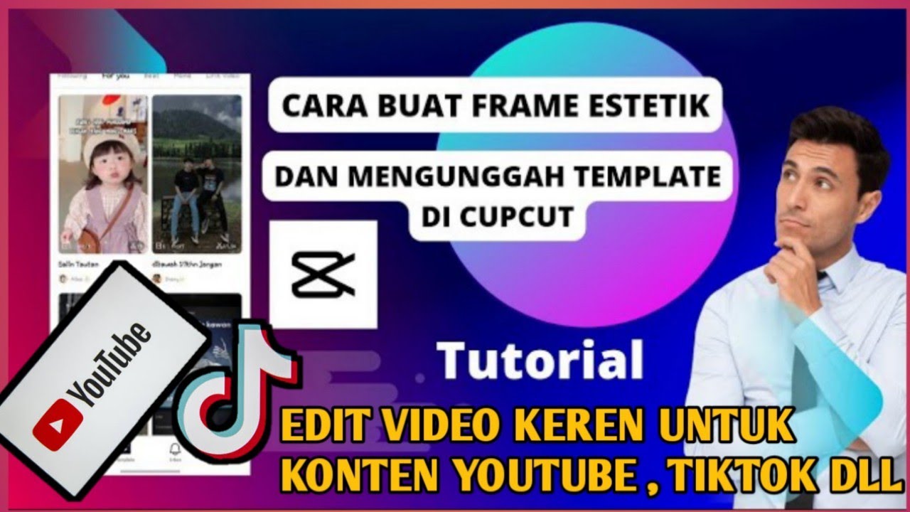Cara Buat Frame Aestetik di Capcut || Tutorial editing Capcut untuk konten youtube - YouTube