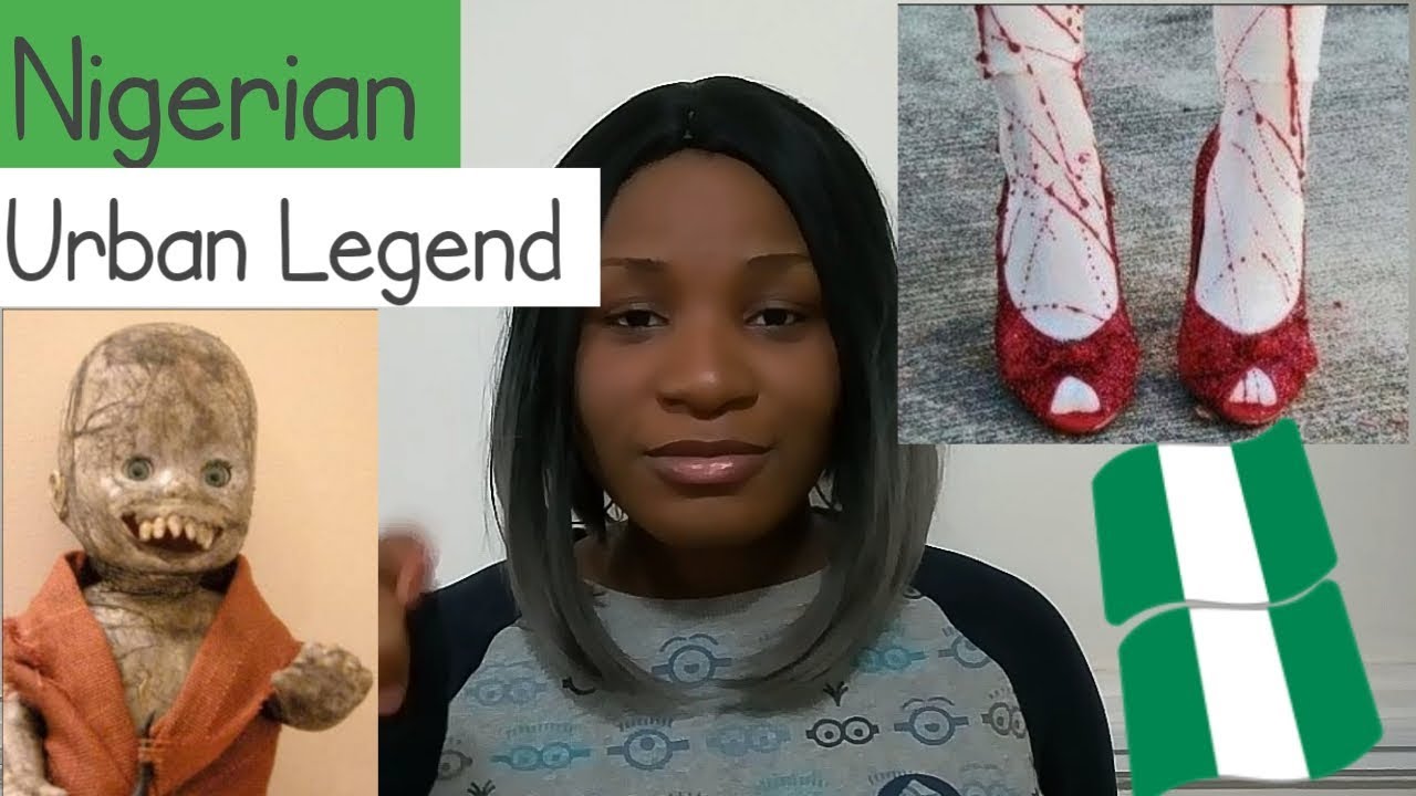 SCARIEST NIGERIAN Urban Legend - YouTube