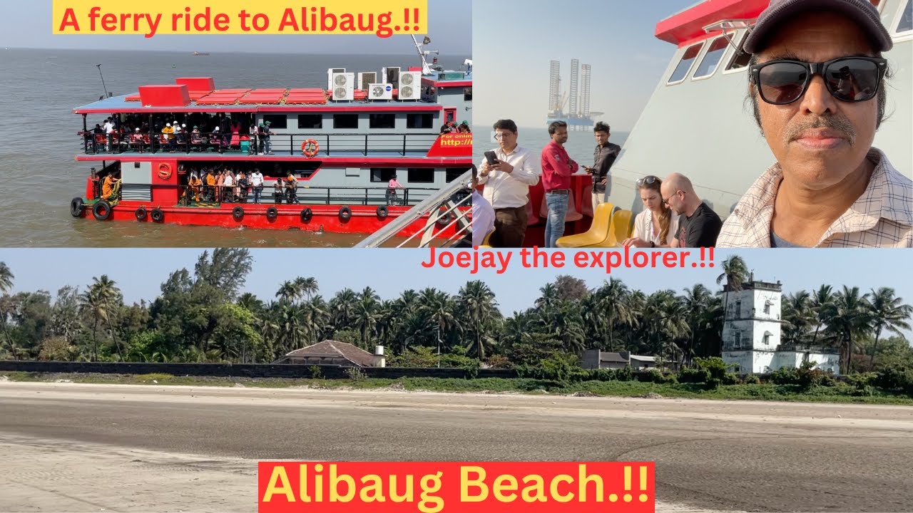 AN AMAZING FERRY RIDE TO ALIBAUG.!/Alibaug beach/Amazing nature/Joejay ...