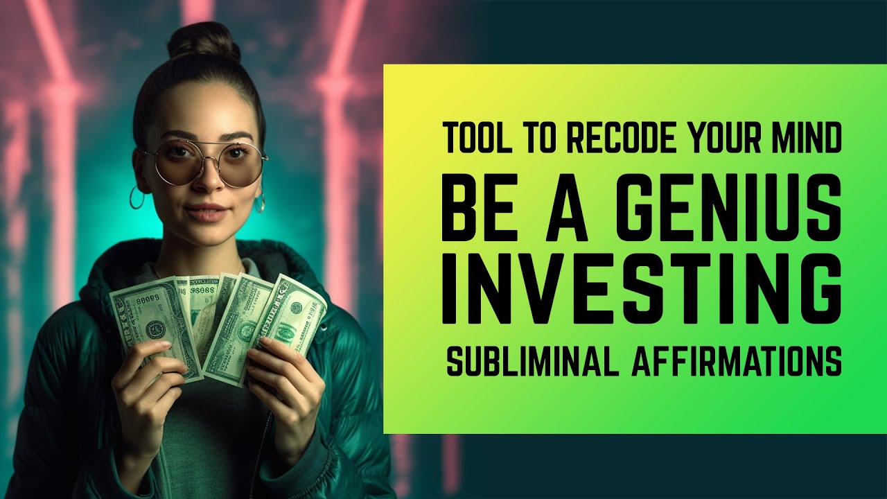 Be A Financial And Investments Genius. Positive Subliminal Affirmations ...