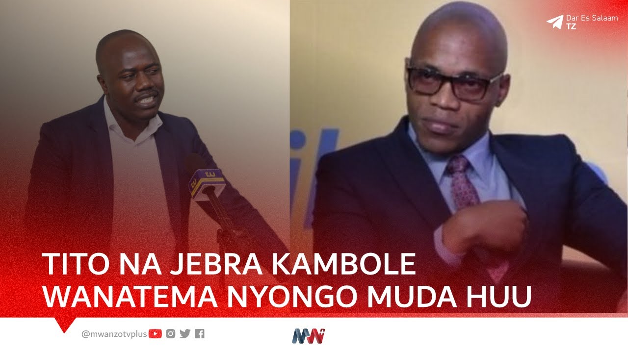 #LIVE: TITO MAGOTI NA JEBRA KAMBOLE WANATEMA CHECHE MUDA HUU - YouTube