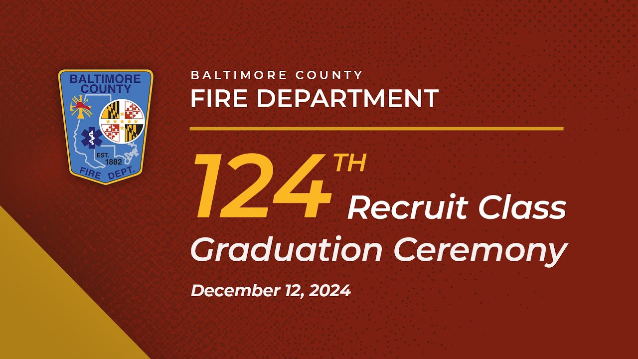 124th Recruit Class Graduation | Baltimore County Fire Department - YouTube