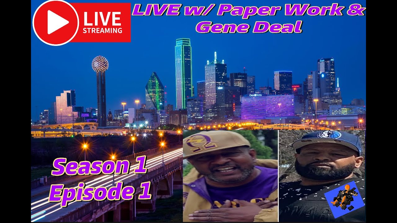 LIVE w/ Paper Work Party & Gene Deal Show: Season 1 Episode 1 (6/24/24 ...
