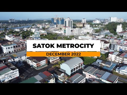 Satok - Metrocity Matang Kuching | December 2022 - YouTube
