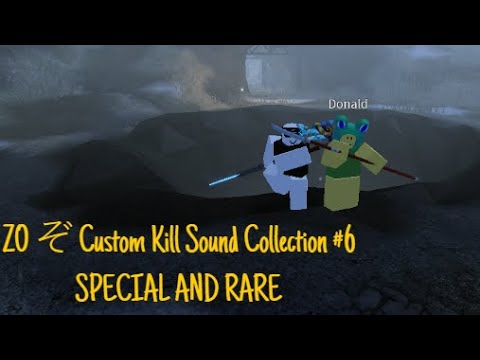 ZO ぞ Custom Kill Sound Collection #6 | SPECIAL AND RARE SOUND KILL ...