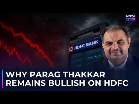'Stock Will Automatically Go Up When...' Parag Thakkar's Take On HDFC Bank