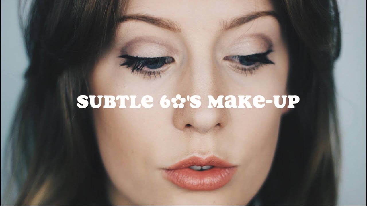 Subtle 60's Make-Up - YouTube