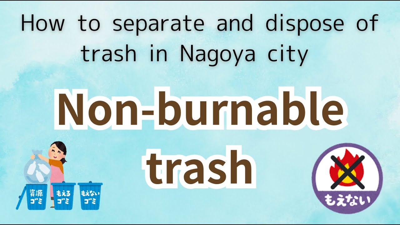 Are You Following the Rules for Trash Sorting? (2) Non-burnable Waste ...
