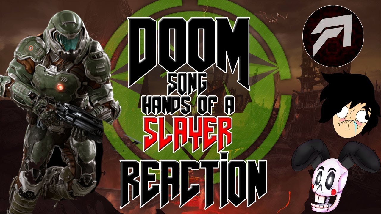 Doom Song (Hands of a Slayer) REACTION W/Friends |RIP AND TEAR| - YouTube