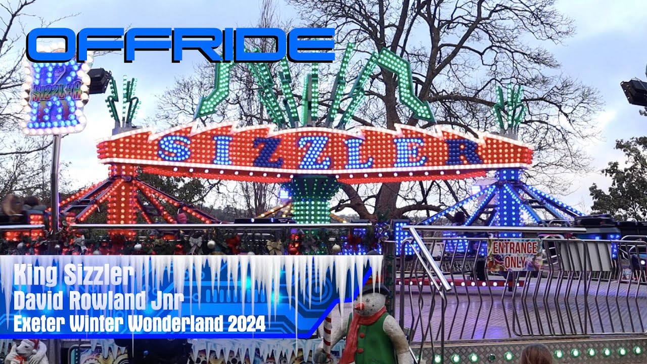 King Sizzler - David Rowland Jnr (Offride) @ Exeter Winter Wonderland ...