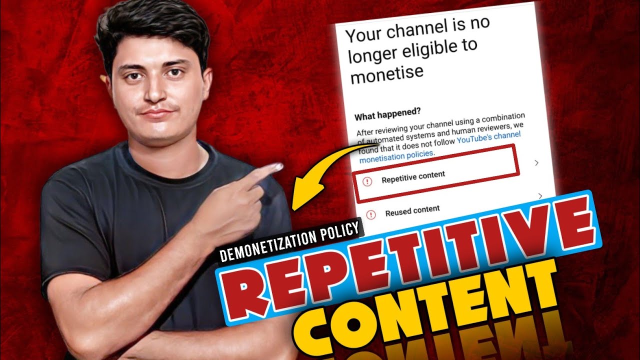 Repetitive Content Policy 2023 || Monetization Rejected Due To ...