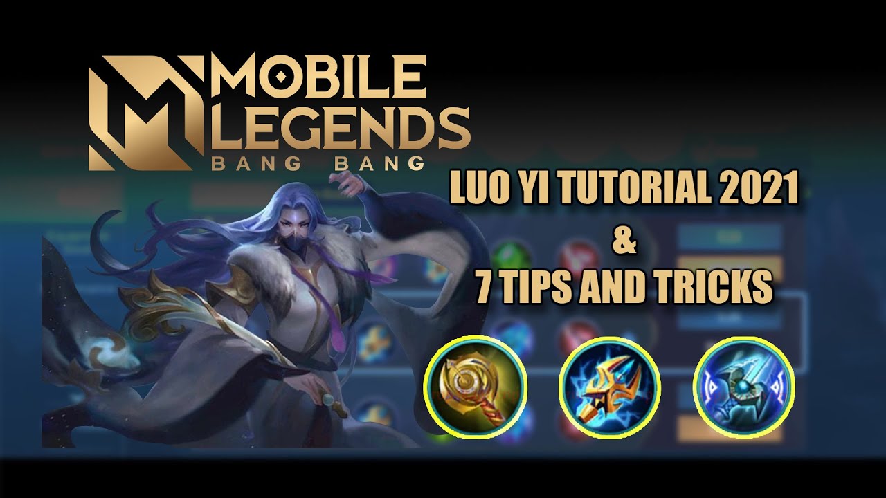 Beginner Guide to Luo Yi Tutorial - MARCH 2021 | Mobile Legends: Bang ...