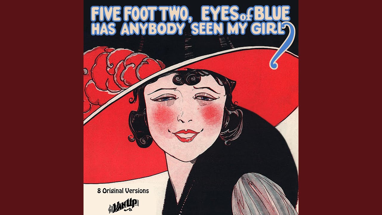 Five Foot Two, Eyes Of Blue - YouTube Music