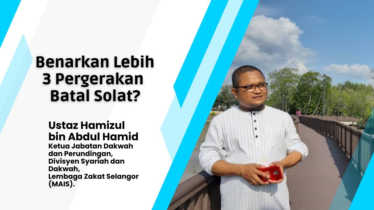 Benarkan Lebih 3 Pergerakan Batal Solat? - YouTube