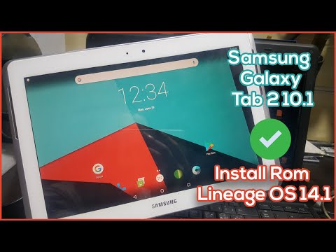 How to install Rom Lineage OS 14.1 GT-P5100 - Android 7.1.2 Nougat on Samsung Galaxy Tab 2 10.1