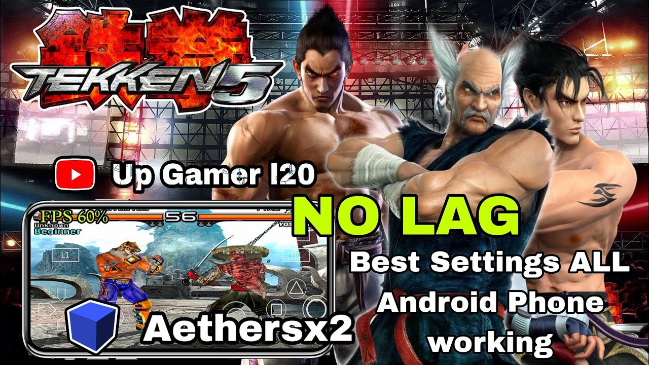 Tekken 5 Aethersx2 emulator best settings all device Best 2024 - YouTube