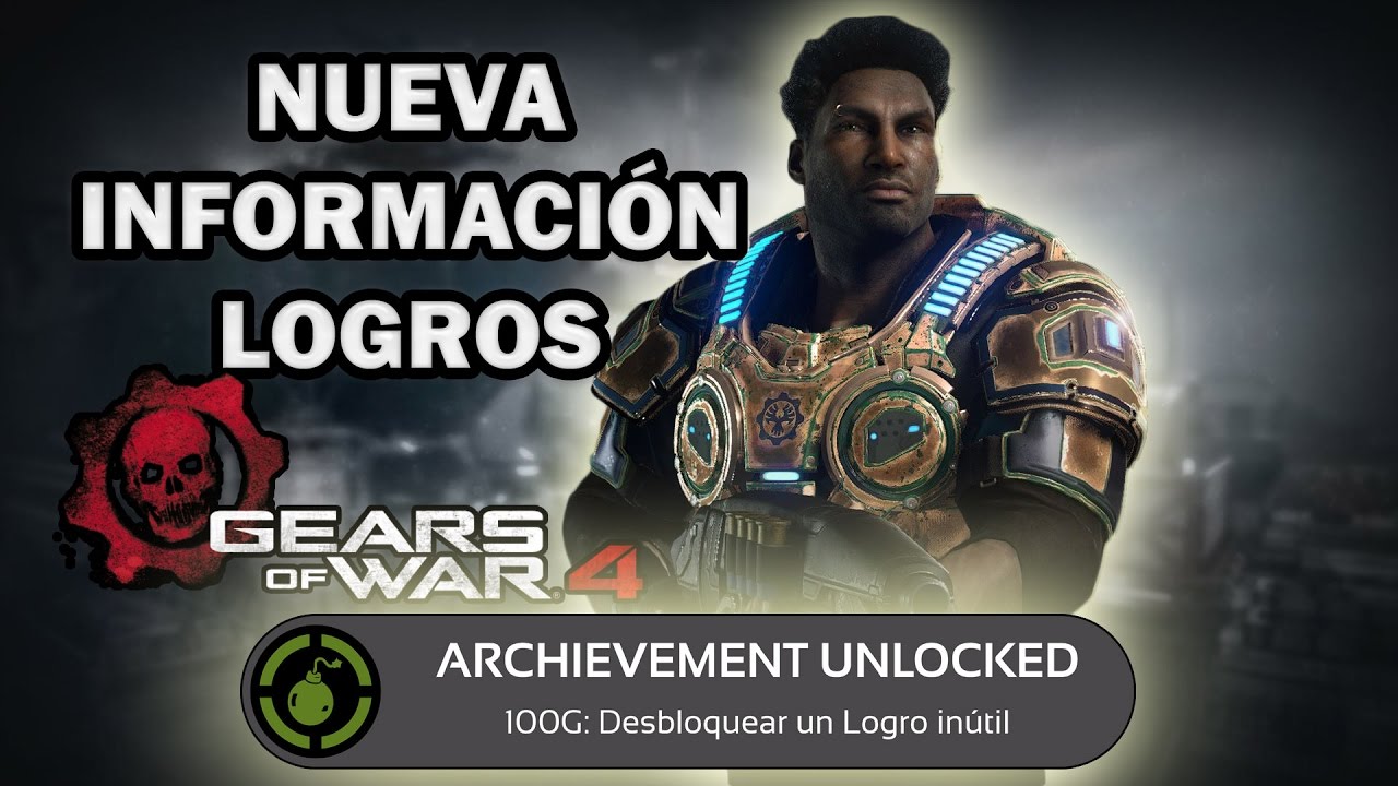 Todos los Logros de Gears of War 4!!! - YouTube