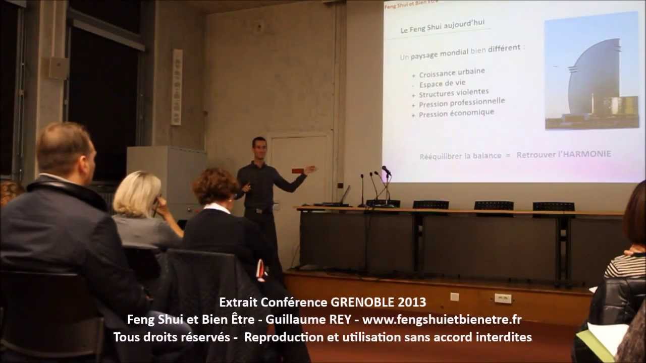 Extrait Conférence 2013 Feng Shui et Bien Être Guillaume REY - YouTube