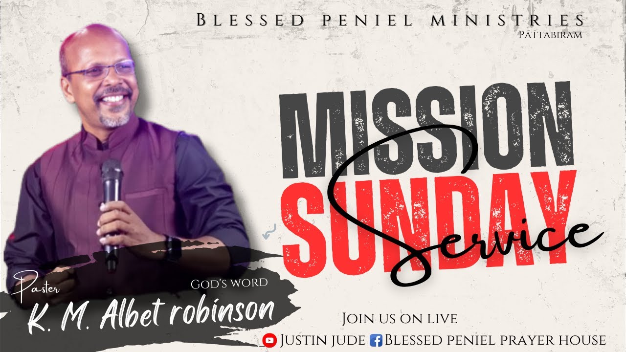 🔴MISSION SUNDAY SERVICE | Pr.K.M.Albet Robinson | 23 FEB 2025 | BLESSED PENIEL PRAYER HOUSE ...