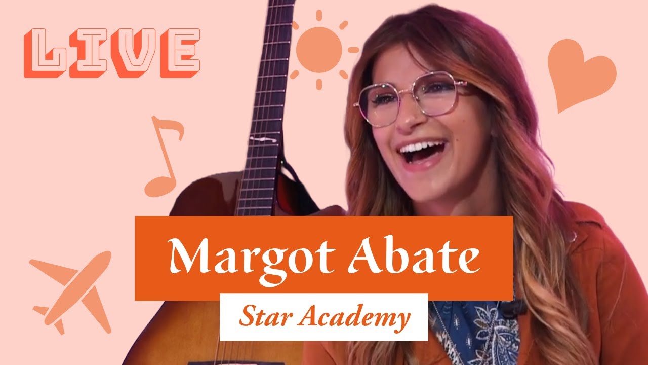Le Live de Margot Abate (Star Academy) - YouTube
